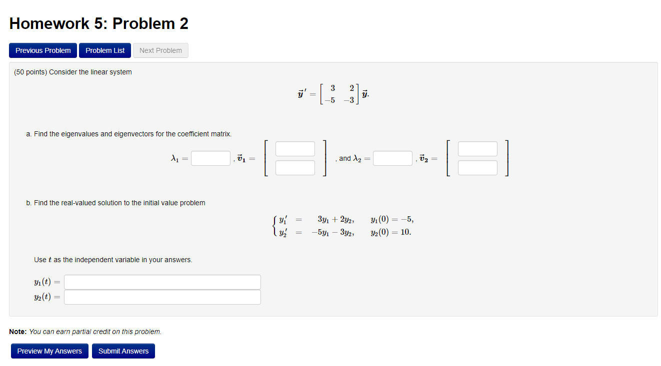 Solved (50 points) Consider the linear system y′=[3−52−3]y | Chegg.com