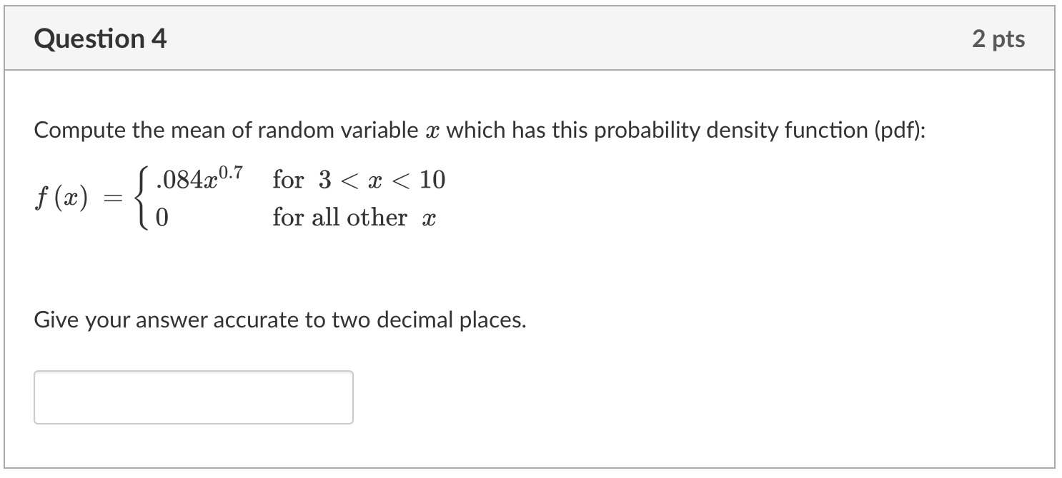 Solved Compute the mean of random variable x which has this | Chegg.com