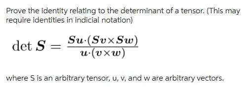 Solved Prove the identity relating to the determinant of a | Chegg.com