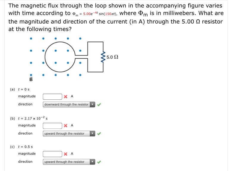 Solved The magnetic flux through the loop shown in the | Chegg.com