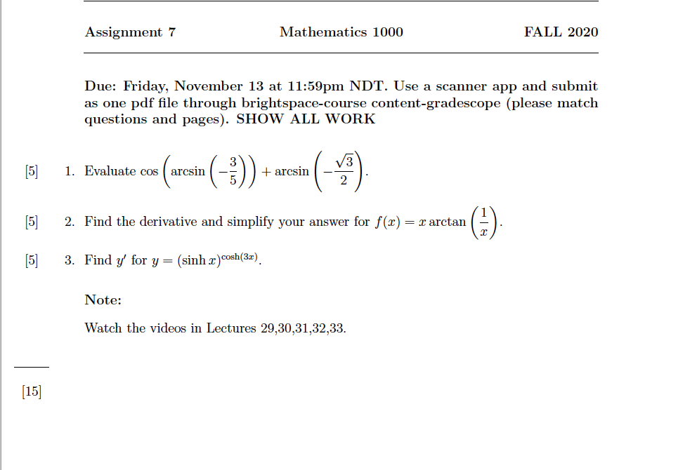Assignment 7 Mathematics 1000 FALL 2020 Due: Friday, | Chegg.com
