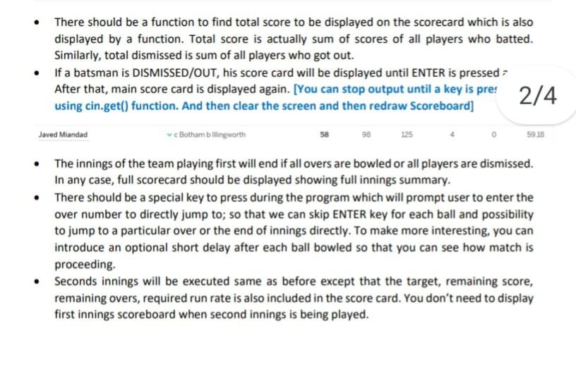 Solved You have to make a simulator of cricket match. Make | Chegg.com