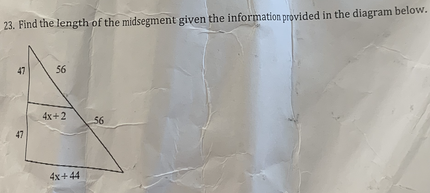Solved 23. Find the length of the midsegment given the | Chegg.com