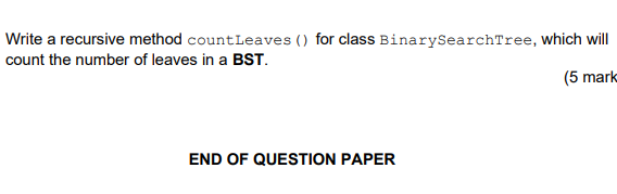 Solved Write a recursive method countLeaves () for class | Chegg.com
