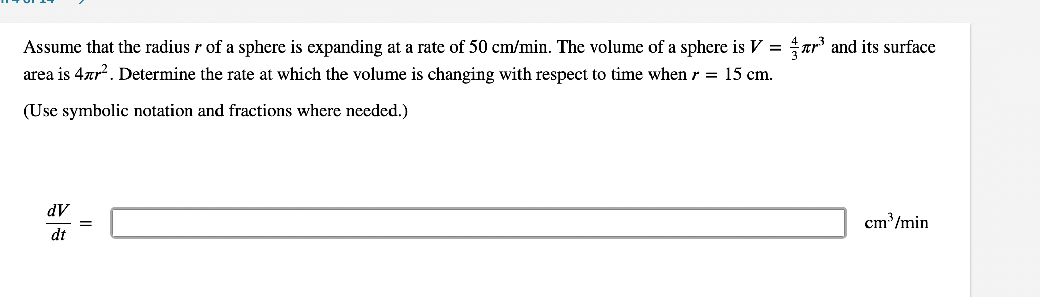 Solved Assume that the radius r of a sphere is expanding at | Chegg.com