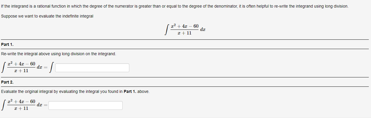 Solved If the integrand is a rational function in which the | Chegg.com