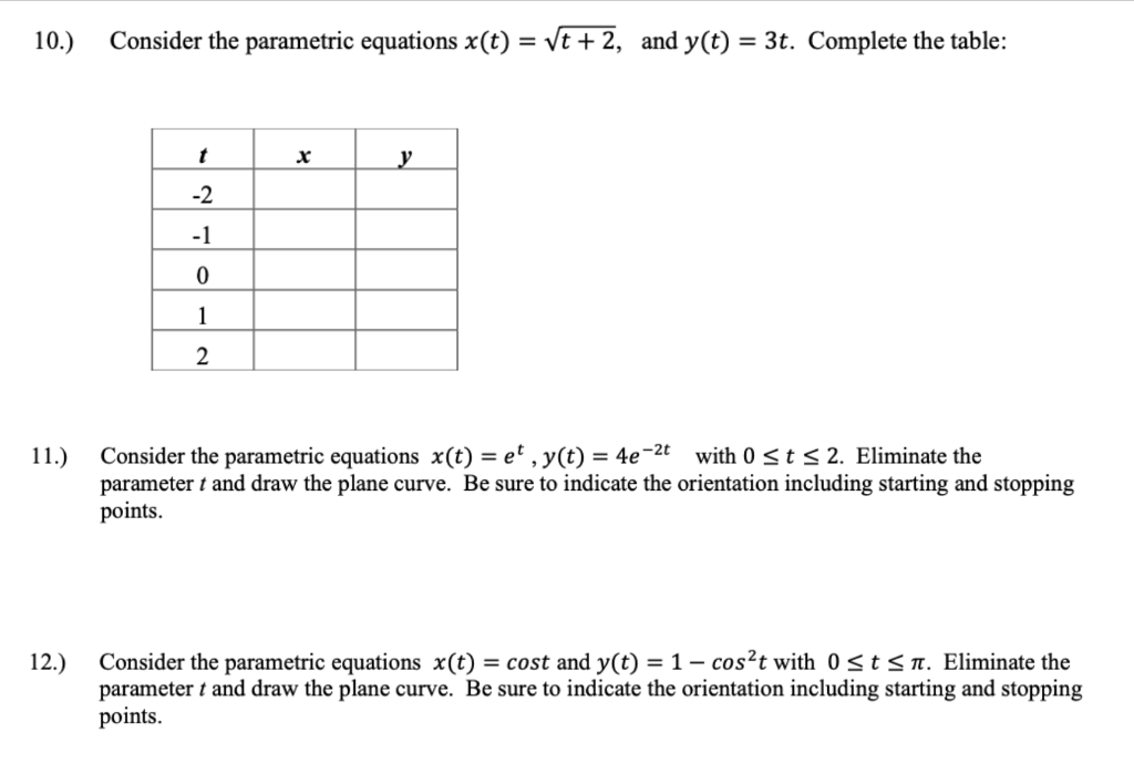 Solved 10.) Consider the parametric equations x(t) = vt + 2, | Chegg.com
