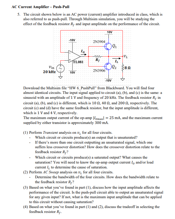 AC Current Amplifier - Push-Pull 5. The circuit shown | Chegg.com