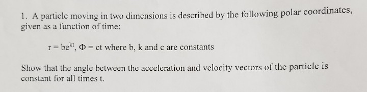 Solved 1. A particle moving in two dimensions is described | Chegg.com