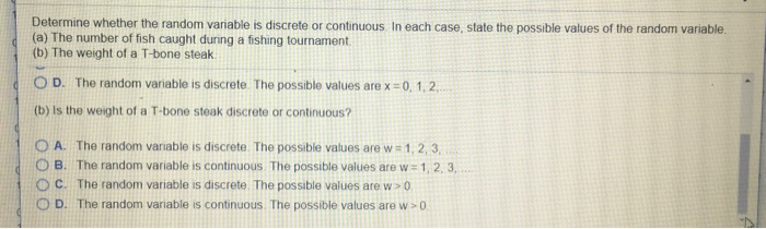 Solved Determine whether the random variable is discrete or | Chegg.com Solved Determine whether the random variable is discrete or | Chegg.com