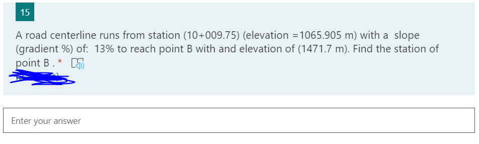 Solved 15 A road centerline runs from station (10+009.75) | Chegg.com