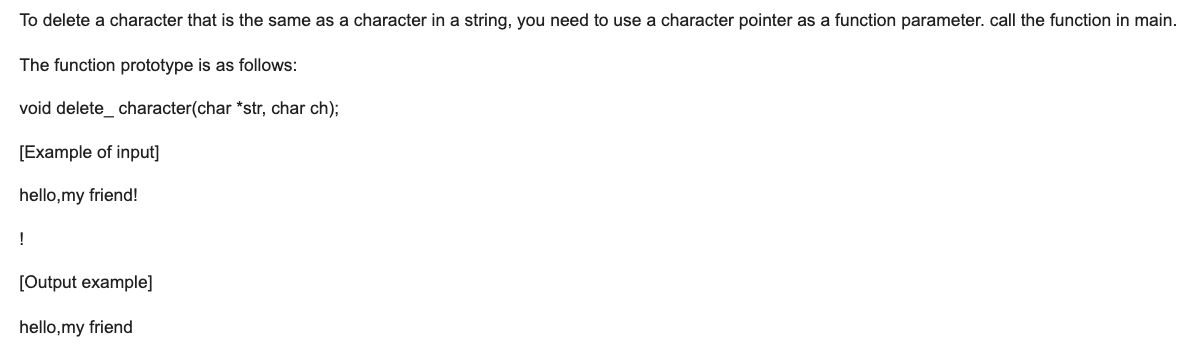 Solved To delete a character that is the same as a character | Chegg.com