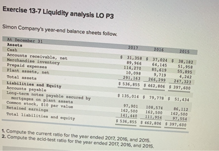 Solved Exercise 13-7 Liquidity analysis LO P3 Simon | Chegg.com