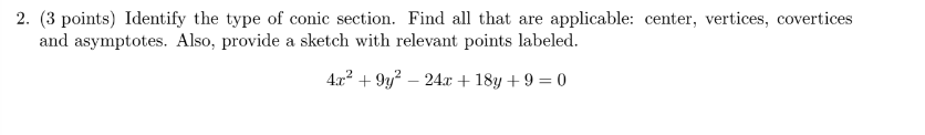 Solved 2 3 Points Identify The Type Of Conic Section
