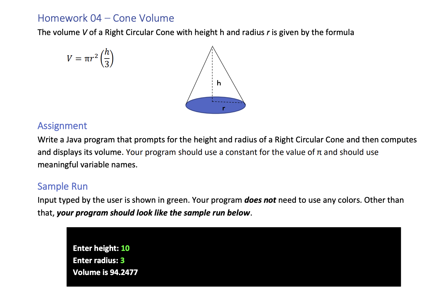 Solved Homework 04 - Cone Volume The volume V of a Right | Chegg.com