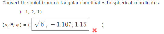 Solved Convert the point from rectangular coordinates to | Chegg.com