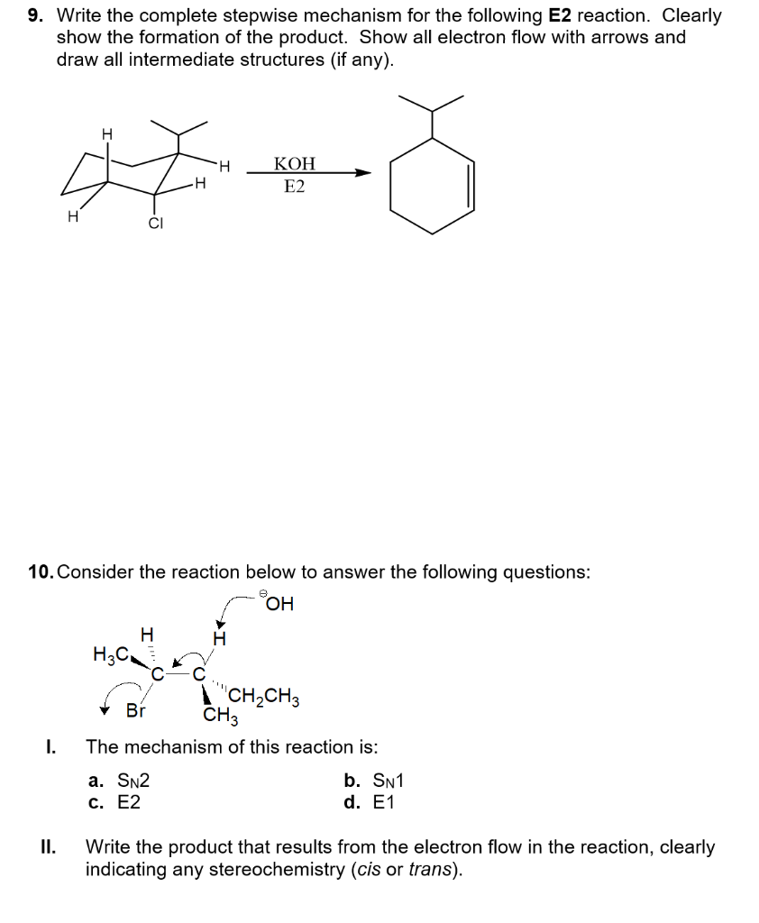 Solved 9. Write the complete stepwise mechanism for the | Chegg.com