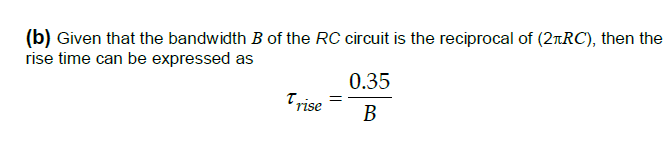 Solved Problem 1 RC Rise Time and Bandwidth (20 points) You | Chegg.com
