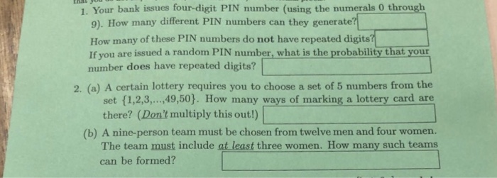 Solved 1. Your bank issues four-digit PIN number (using the | Chegg.com