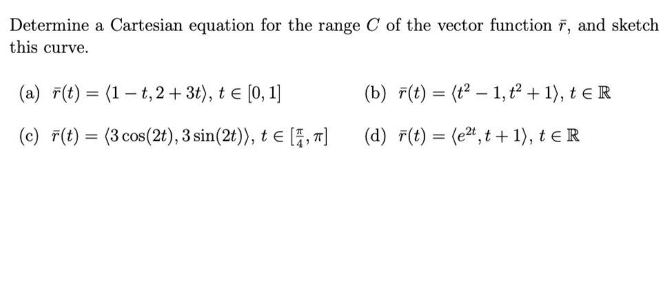 Solved Determine a Cartesian equation for the range C of the | Chegg.com