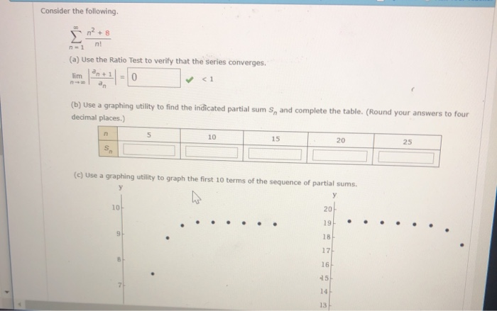 Solved Consider the following. n +8 n! n- 1 (a) Use the | Chegg.com
