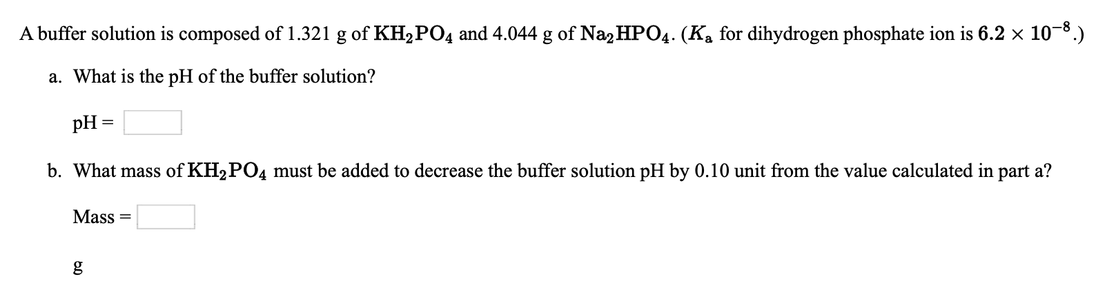 Solved A buffer solution is composed of 1.321 g of KH2PO4 | Chegg.com