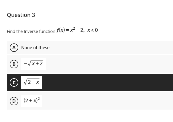 Solved Question 3 Find the Inverse function f(x)=x2-2, xso | Chegg.com