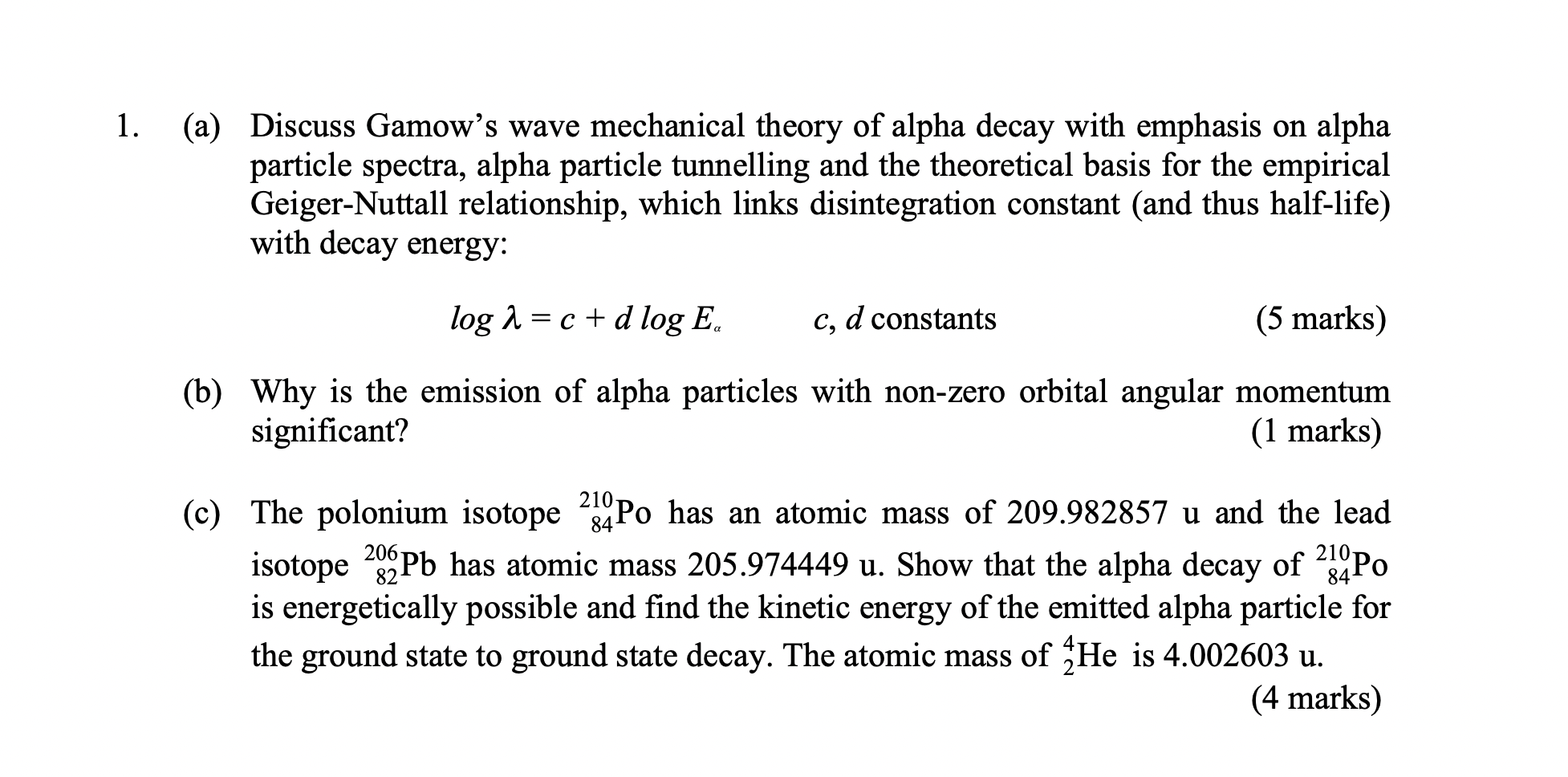 Solved 1. (a) Discuss Gamow's wave mechanical theory of | Chegg.com