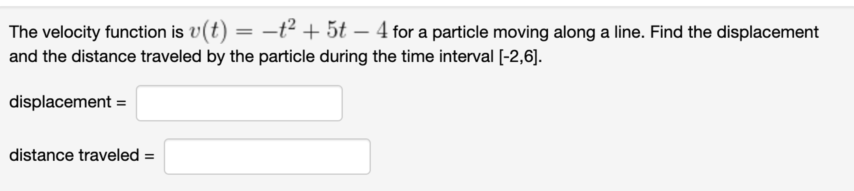 Solved The velocity function is v(t)=-t2+5t-4 ﻿for a | Chegg.com