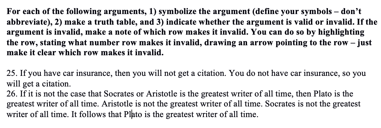 Solved For each of the following arguments, 1) symbolize the | Chegg.com
