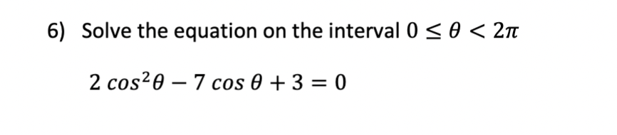 Solved 6) Solve the equation on the interval 0≤θ