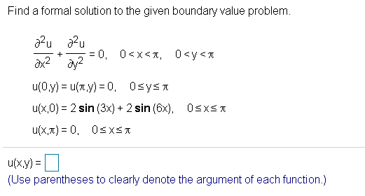 Solved Find a formal solution to the given boundary value | Chegg.com
