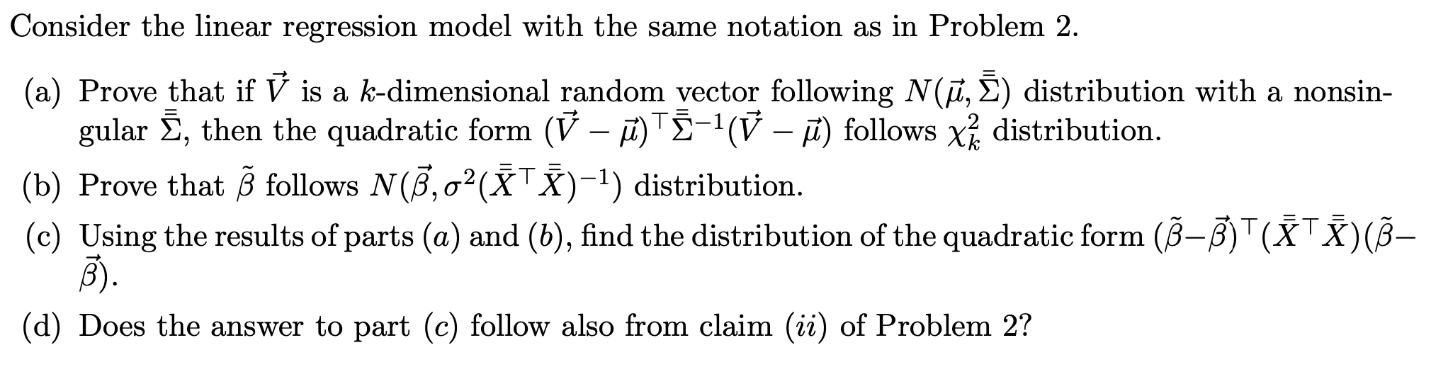 Solved Consider the linear regression model with the same | Chegg.com