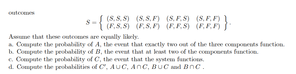Solved 2. Three components are connected to form a system as | Chegg.com