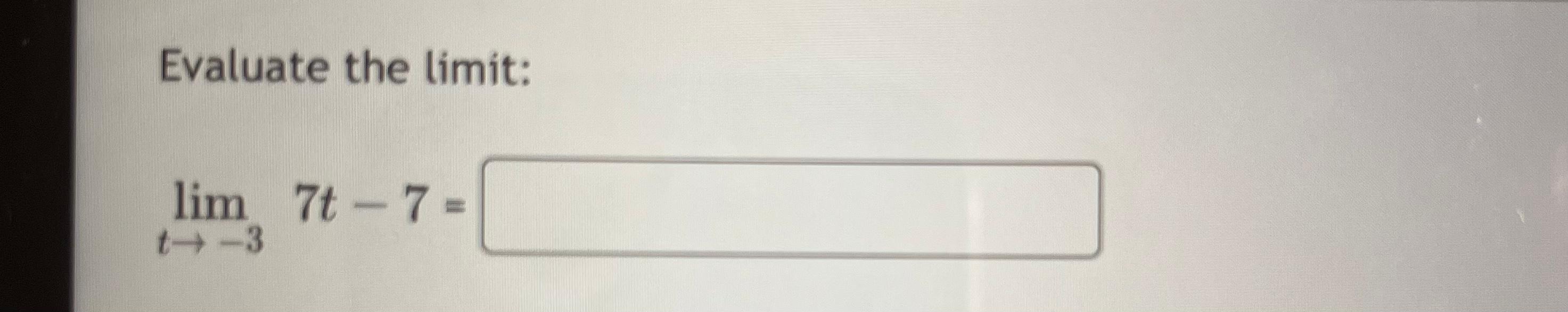 Solved Evaluate the limit: | Chegg.com