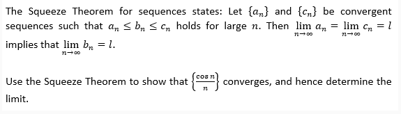 Solved = The Squeeze Theorem for sequences states: Let {an} | Chegg.com