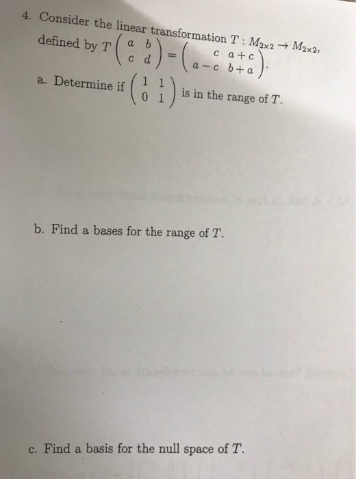Solved Consider the linear transformation T: M_2 times 2 | Chegg.com