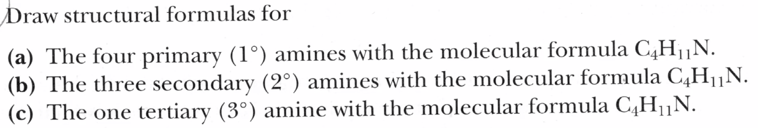 Solved Draw structural formulas for (a) The four primary | Chegg.com