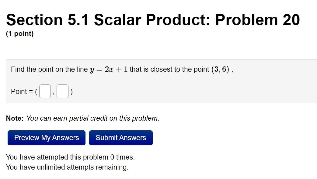 Solved Section 5.1 Scalar Product: Problem 20 (1 point) Find | Chegg.com