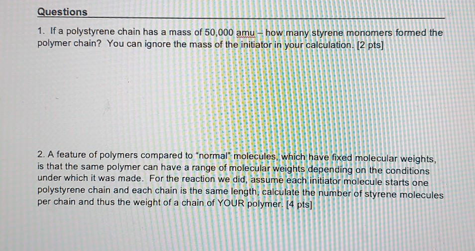Solved 11 Questions 1113111333333333333 1. If a polystyrene | Chegg.com