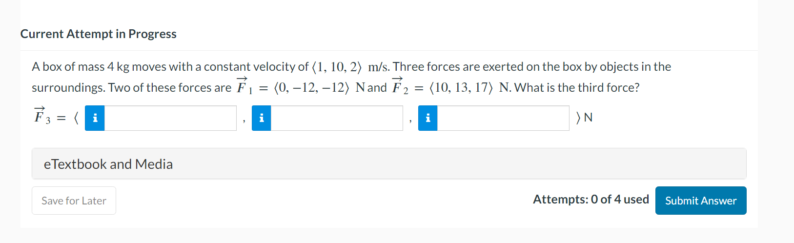 Solved Current Attempt in ProgressA box of mass 4kg ﻿moves | Chegg.com