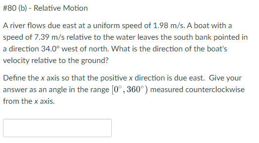 Solved \#80 (b) - Relative Motion A river flows due east at | Chegg.com
