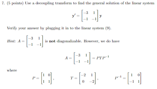 Solved 7. (5 points) Use a decoupling transform to find the | Chegg.com