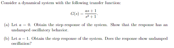 Solved Consider a dynamical system with the following | Chegg.com