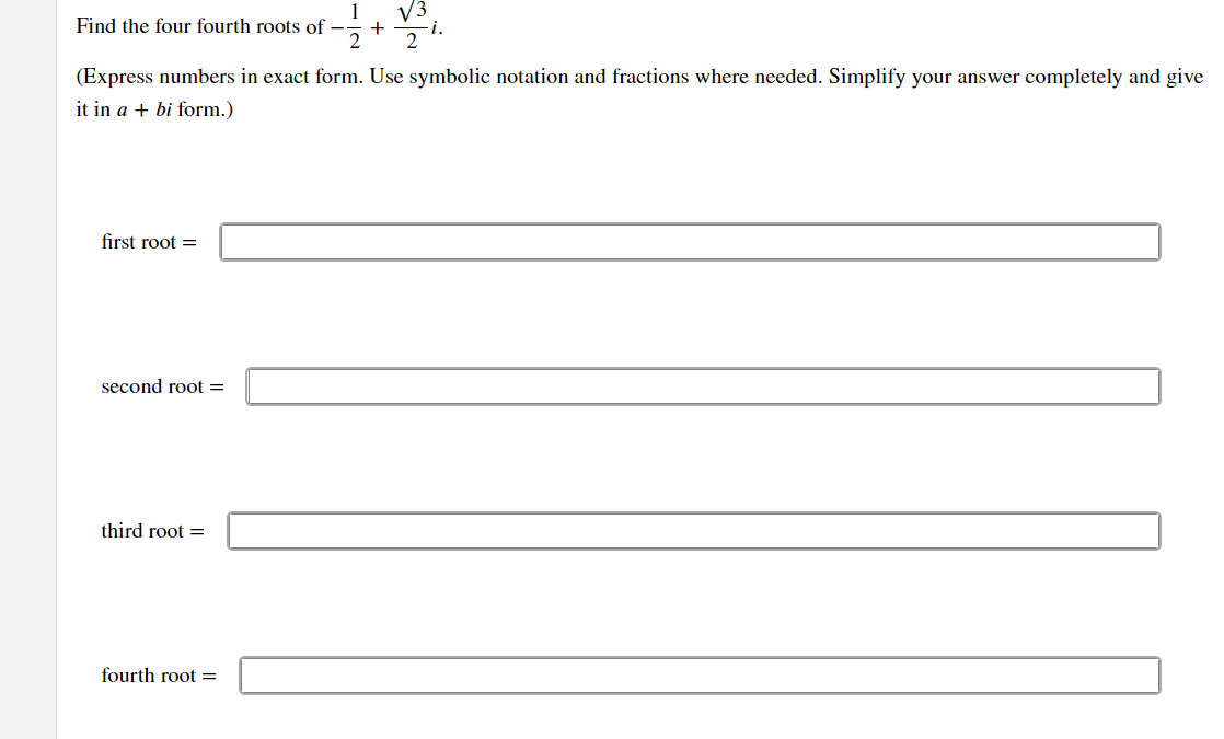 Solved V3 + 2. 1 Find the four fourth roots of -- f- | Chegg.com