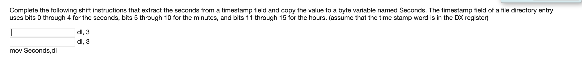 Solved Complete the following shift instructions that | Chegg.com