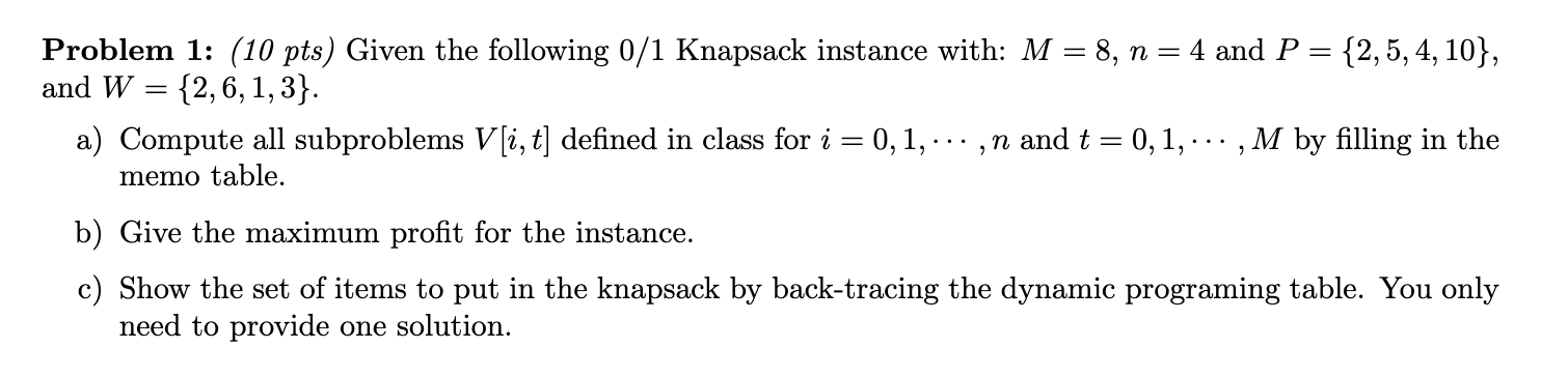 Solved = Problem 1: (10 pts) Given the following 0/1 | Chegg.com