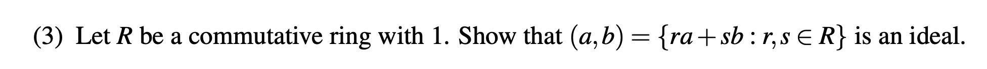 Solved (3) Let R be a commutative ring with 1 . Show that | Chegg.com