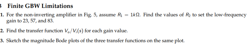 Solved 2.3.1 Finite Gain-Bandwidth (GBW) Product: The | Chegg.com