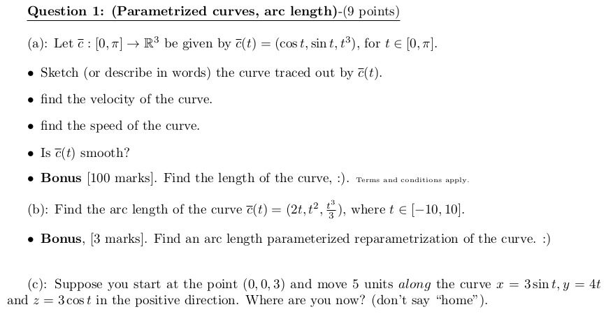 Solved Question 1: (Parametrized curves, arc length)-(9 | Chegg.com